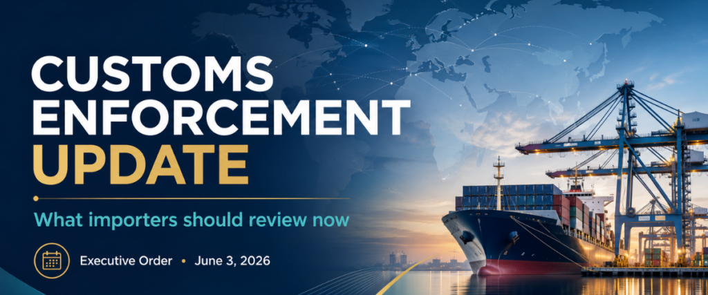 Customs Enforcement Update: What Importers Should Review Now - Southern ...
